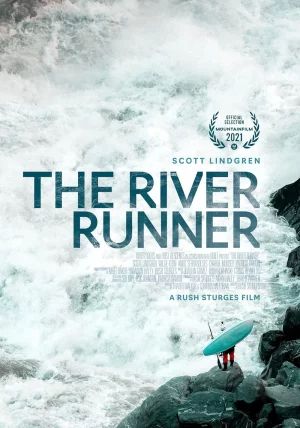 The River Runner 2021 - ดูหนังออนไลน์ ดูหนังฟรี เว็บดูหนังฟรีไม่มีโฆษณา ...